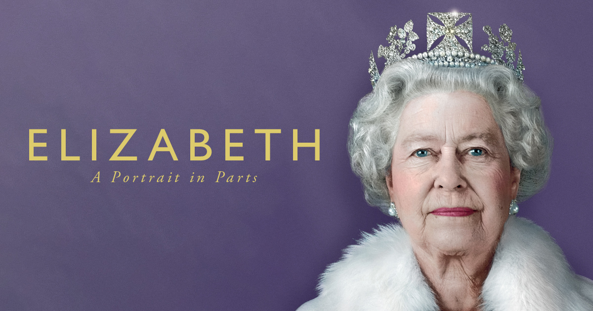 Elizabeth: A Portrait in Parts - Watch it on Digital